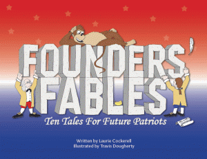Foundersâ€™ Fables — What Would The Founders Think?